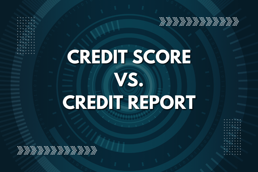 Understanding Credit Report vs. Credit Score